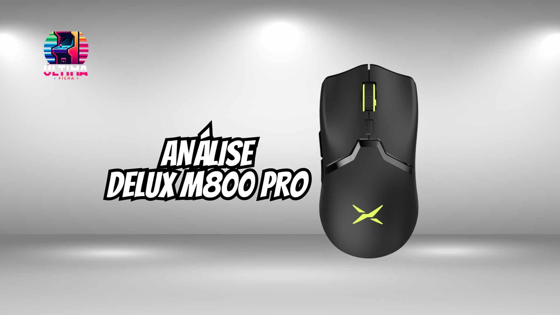 Análise: Mouse DELUX M800 Pro - Última Ficha