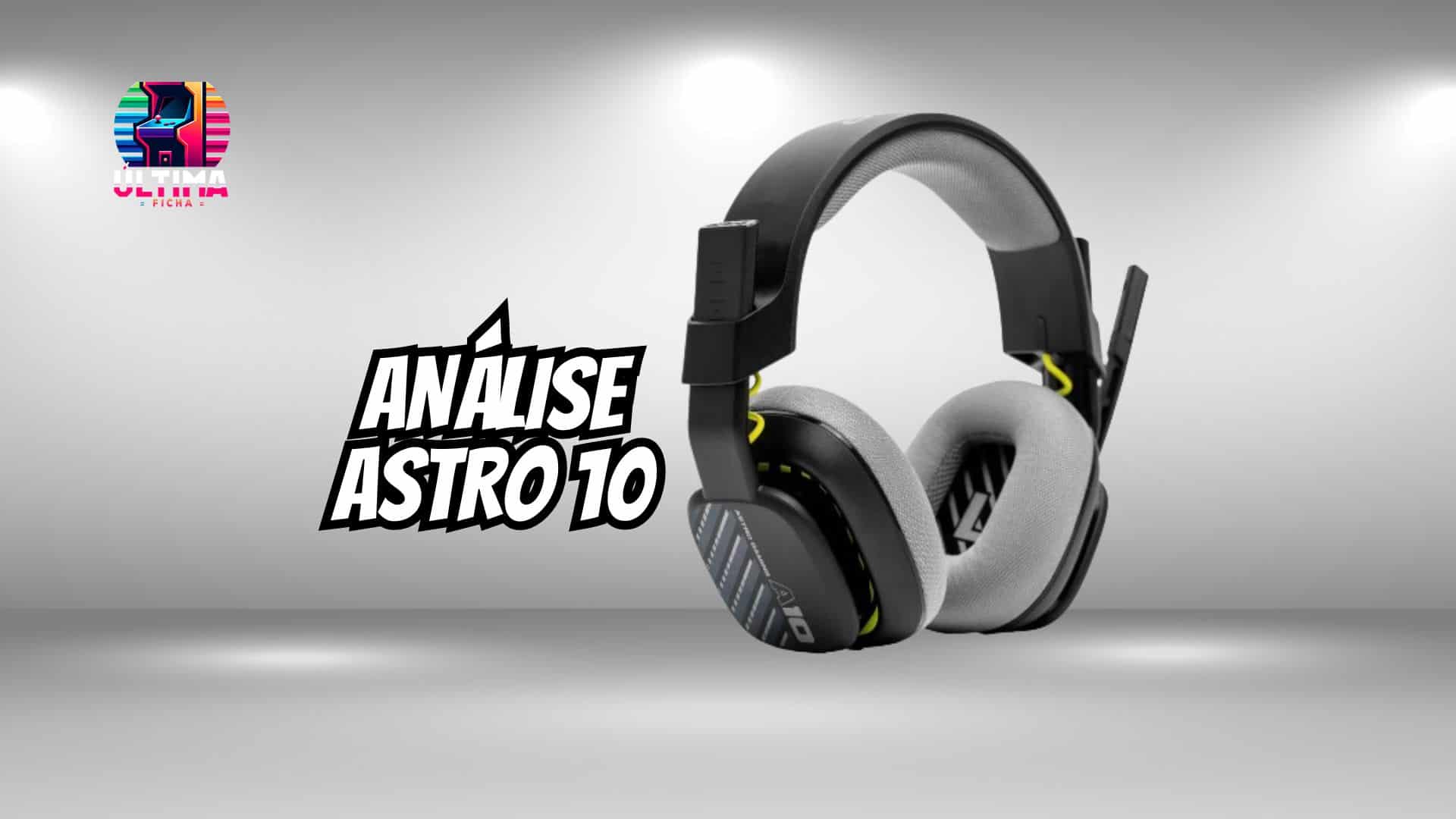 Review: Headset Astro A10 - Última Ficha
