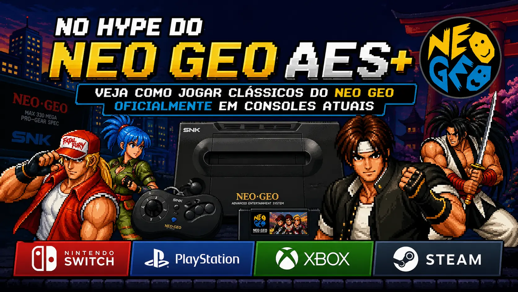 No hype do Neo Geo AES+? Jogue clássicos do console no Switch, PS5 ...